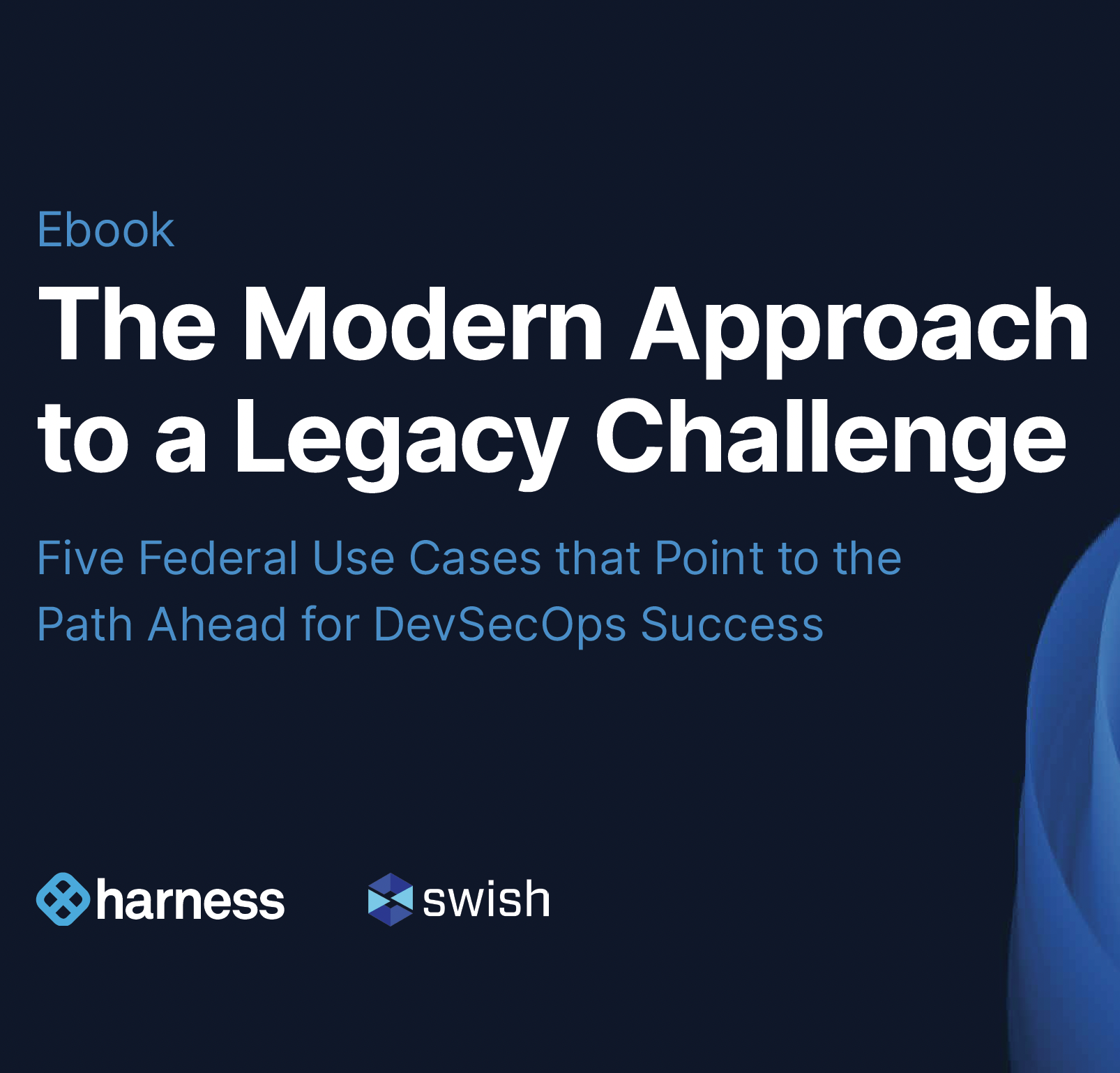 The Modern Approach to a Legacy Challenge - Swish Data | Federal ...